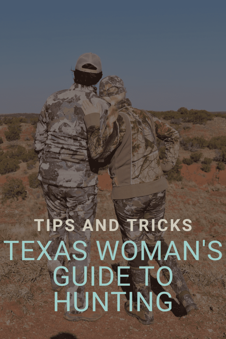 Texas Woman's Guide to Hunting: Tips and Tricks