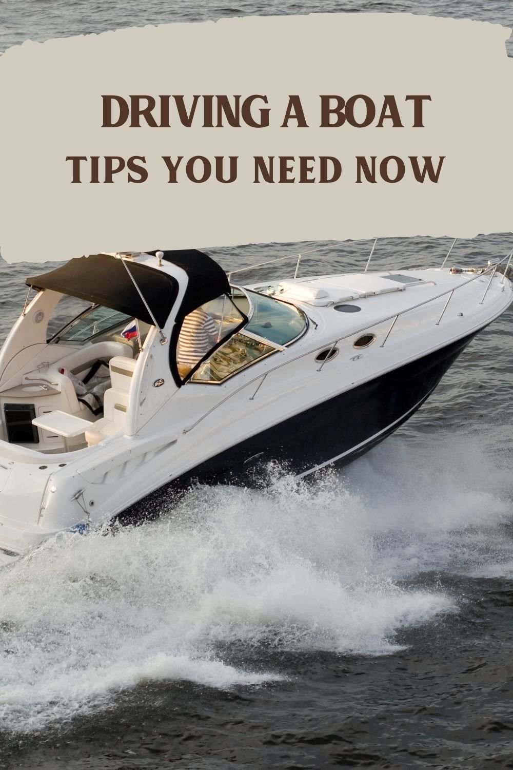 Driving a Boat: Tips You Need Now
