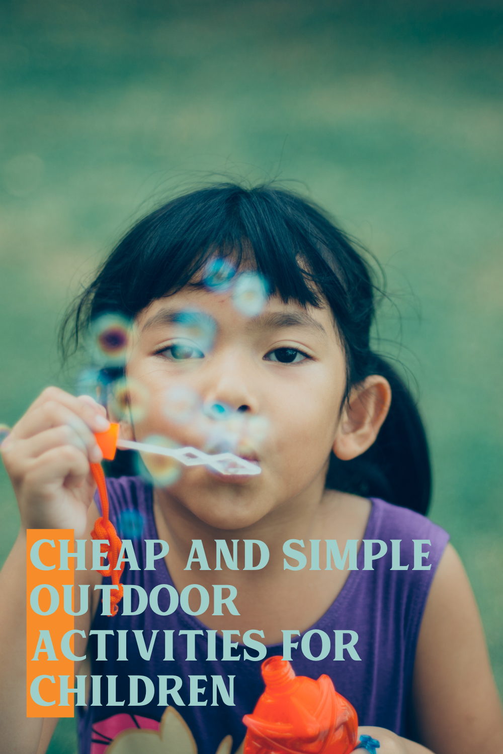 Cheap and Simple Outdoor Activities for Children